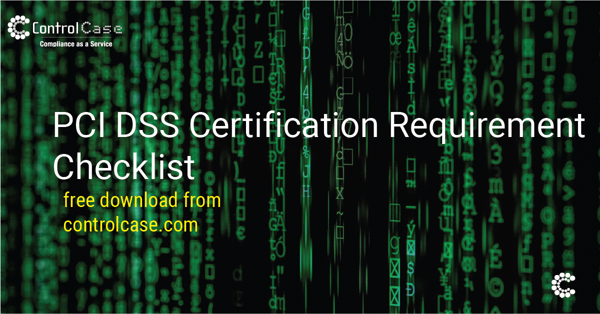Download PCI DSS Checklist 2021 by ControlCase Download PCI DSS Checklist 2021 by ControlCase